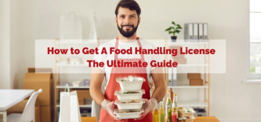 How to Get A Food Handling License - The Ultimate Guide